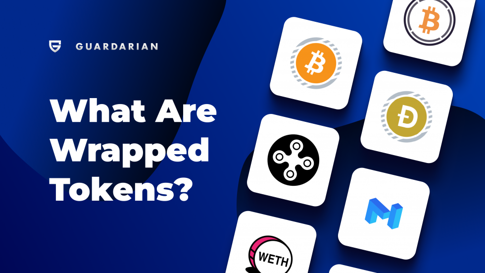 What Are Wrapped Tokens? – Crypto blog & news | Guardarian